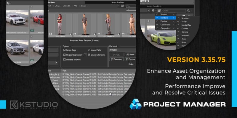 Project Manager version 3.35.75 | Enhanced Asset Organization and Management | Kstudio - 3Ds Max ...