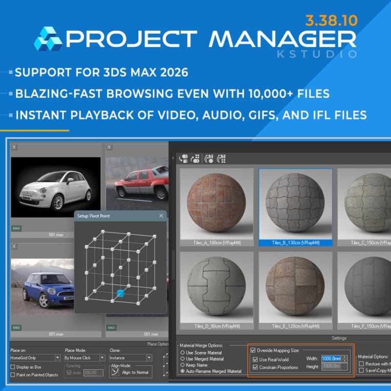 Project Manager version 3.20.02 | New version of Asset Browser | Kstudio - 3Ds Max Plugins